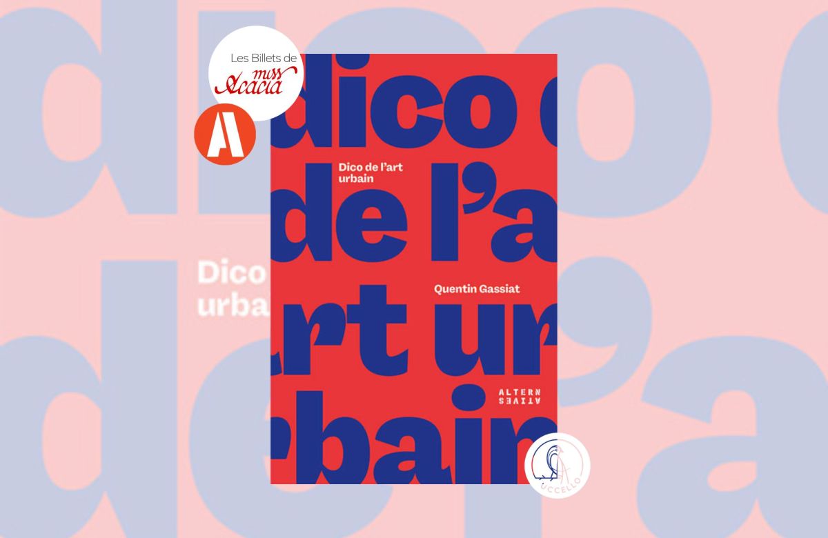 Le Street Art décrypté : Dico de l’art urbain, votre Guide incontournable | Les billets de Miss ...